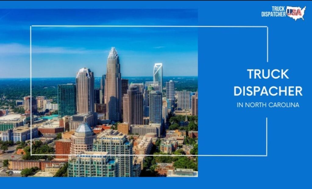 Truck Dispatcher in North Carolina | truckdispatcherusa.com